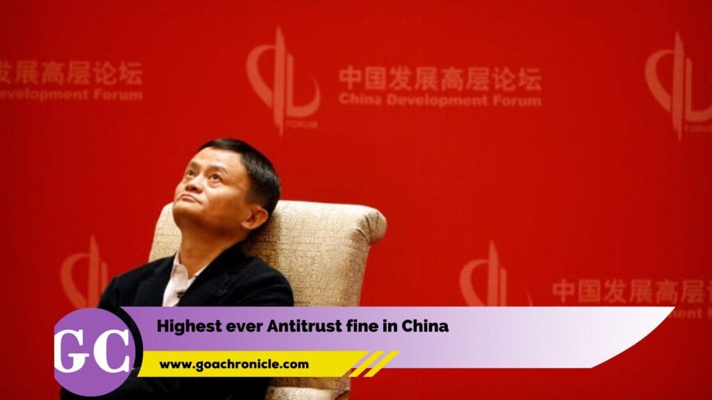 Highest ever Antitrust fine in China - Goa Chronicle