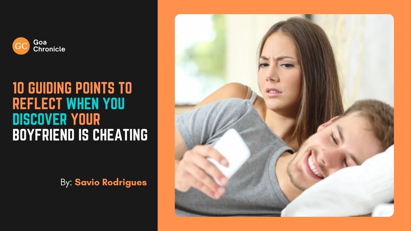 10 Guiding Points to Reflect When You Discover Your Boyfriend is ...